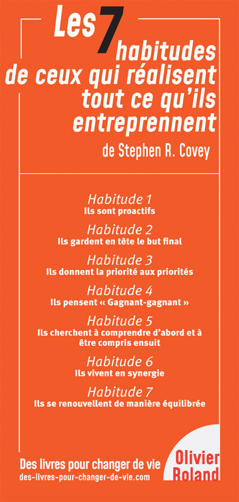Les 7 habitudes de ceux qui réalisent tout ce qu’ils entreprennent