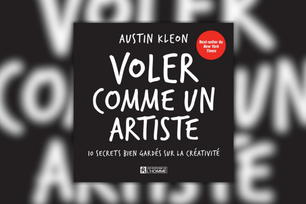 Voler comme un artiste Résumé et avis - Austin Kleon